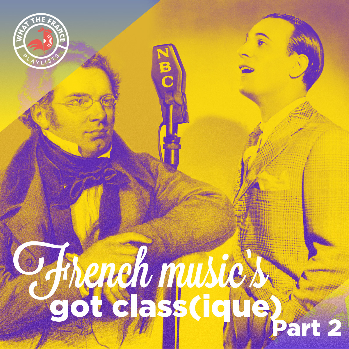 French music's got class(ique) - Part 2 - What The France