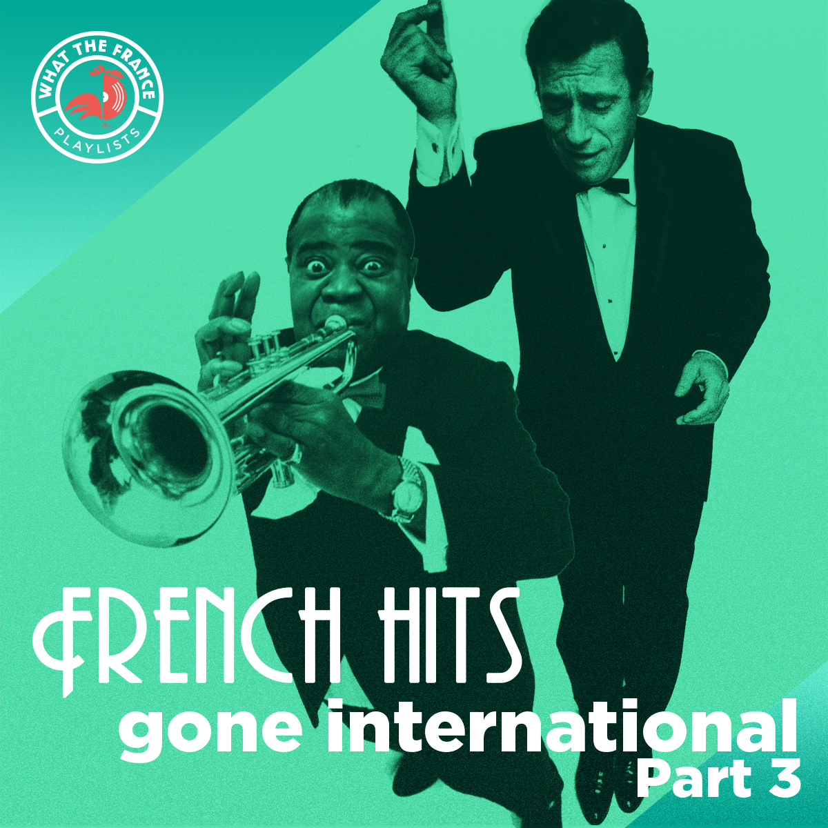 French Hits Gone International – Part 3 - What the France
