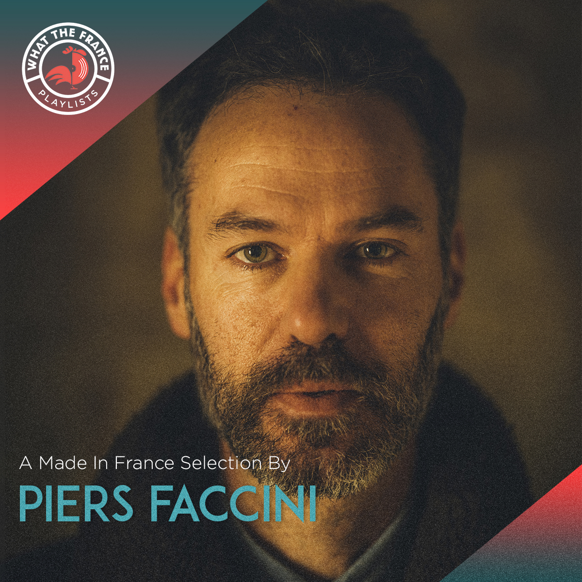 A Made In France Selection By Piers Faccini - What the France