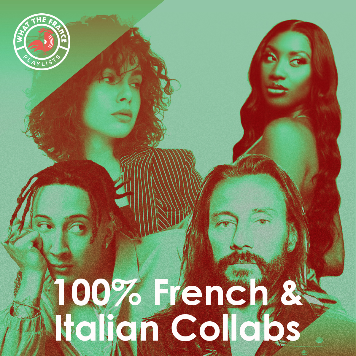 100% French & Italian Collabs - What the France