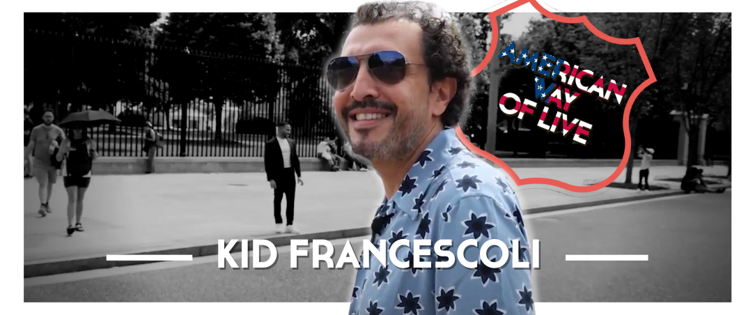 Kid Francescoli | « American Way of Live…