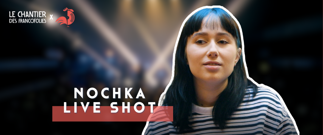 Nochka | What the France Live Shot - What the France