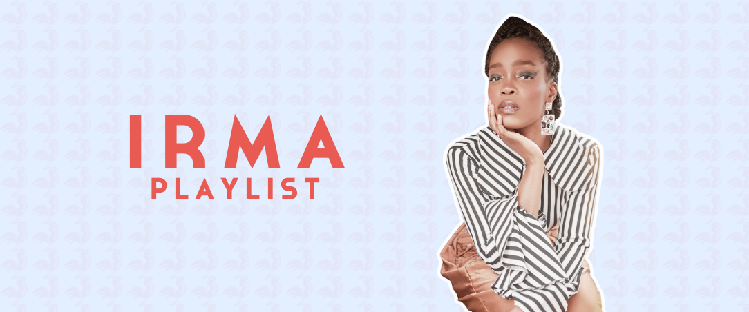 Irma | Un nouvel album en vue et une playlist exclusive pour patienter ...